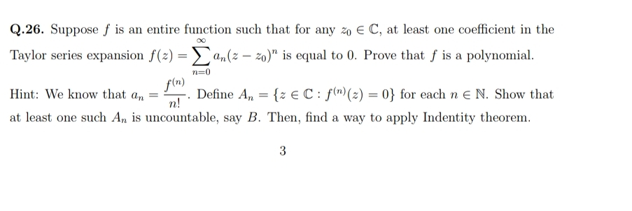 Q.26. ﻿Suppose f ﻿is an entire function such that for | Chegg.com