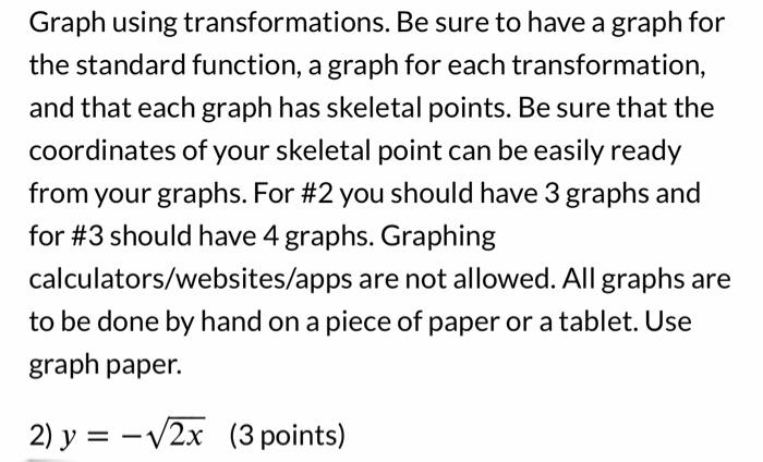 Solved Graph using transformations. Be sure to have a graph | Chegg.com