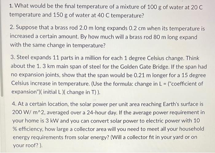 Solved 1. What would be the final temperature of a mixture | Chegg.com