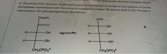 Solved 4. (8 points) The reaction of phosphopentose | Chegg.com