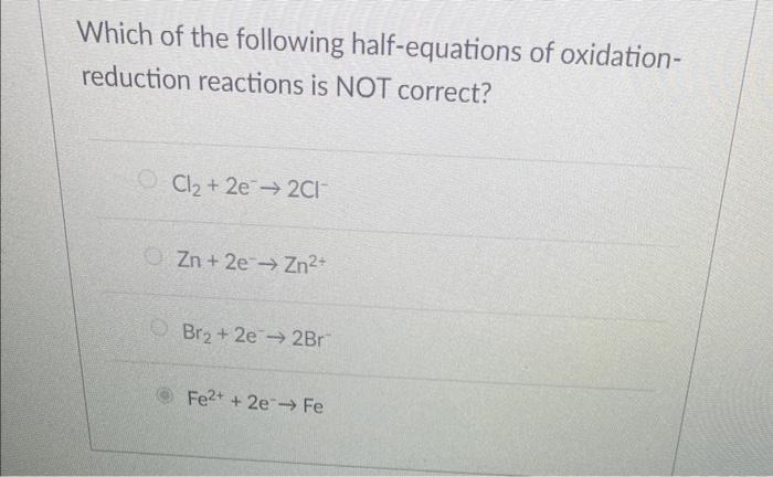 Solved Which of the following half-equations of | Chegg.com