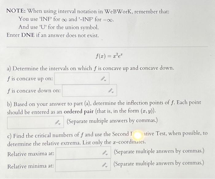 Solved NOTE: When using interval notation in WeBWorK, | Chegg.com