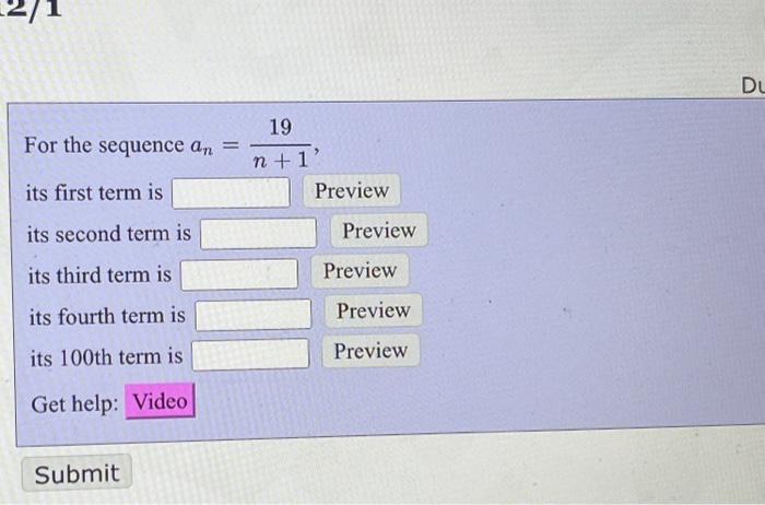 Solved For the sequence an = its first term is its second | Chegg.com
