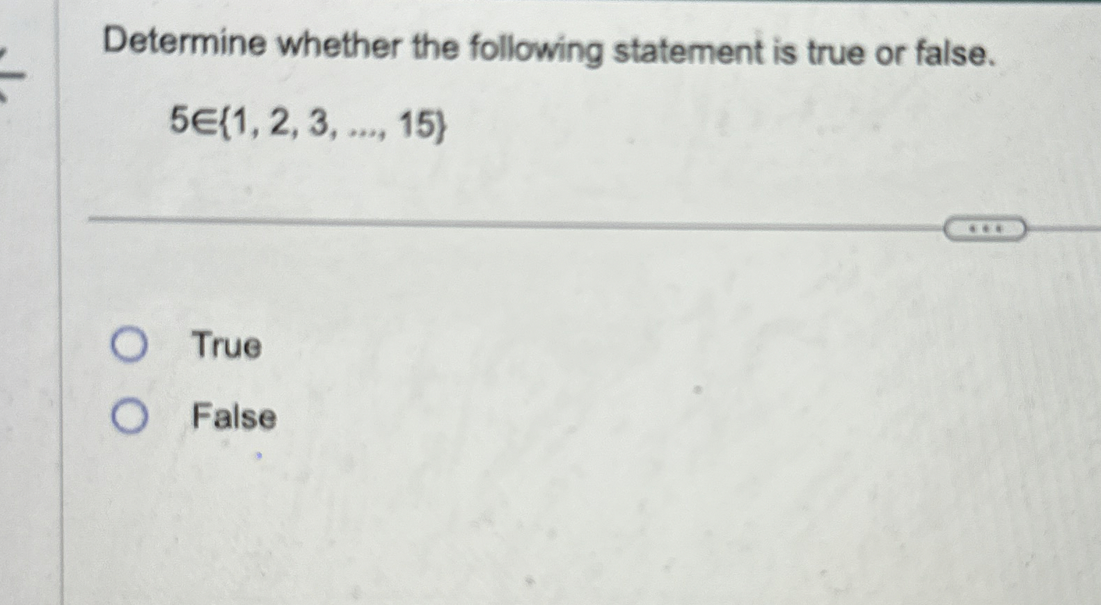 Solved Determine whether the following statement is true or | Chegg.com