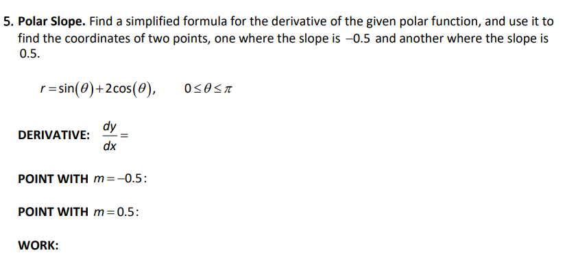 Solved Polar Slope. Find a simplified formula for the | Chegg.com