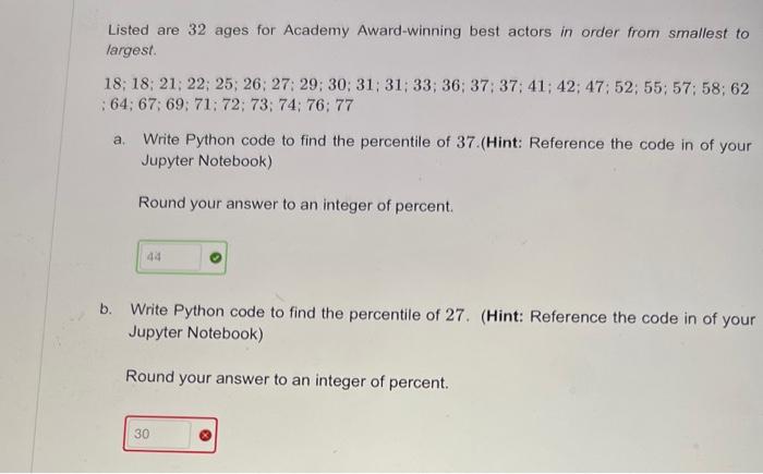 Solved Listed are 32 ages for Academy Award-winning best | Chegg.com