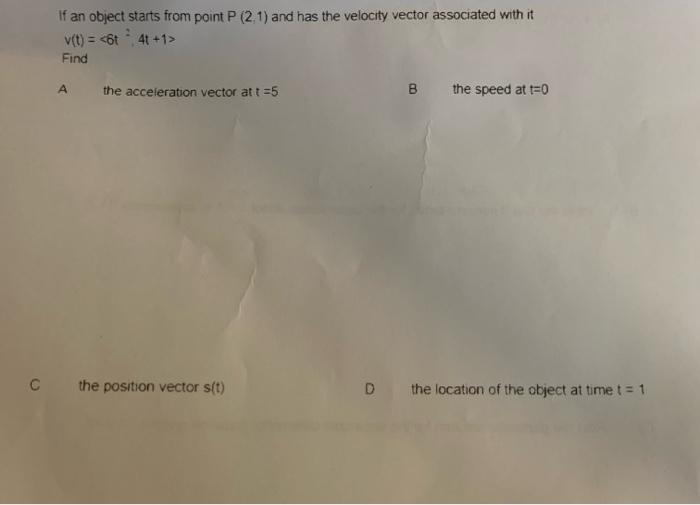 Solved If an object starts from point P(2,1) and has the | Chegg.com