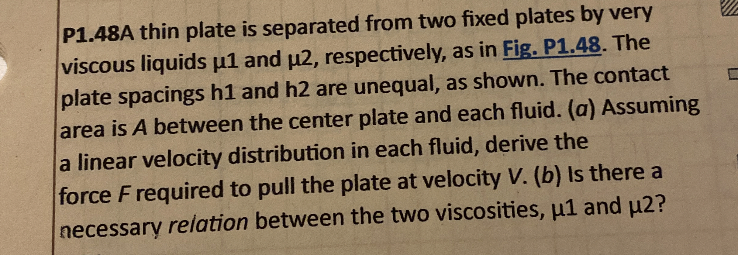 Solved P1.48A thin plate is separated from two fixed plates | Chegg.com