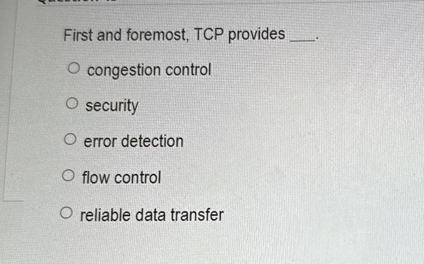 First and foremost, TCP provides q,congestion | Chegg.com