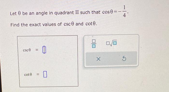 Solved Let θ be an angle in quadrant II such that cosθ=−41. | Chegg.com