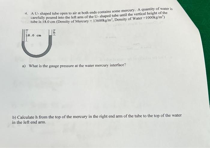 Solved 4. A U-shaped tube open to air at both ends contains | Chegg.com