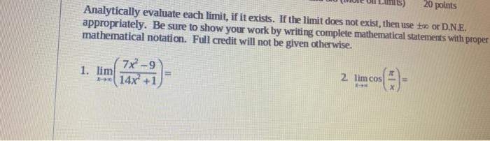 Solved 20 points Analytically evaluate each limit, if it | Chegg.com