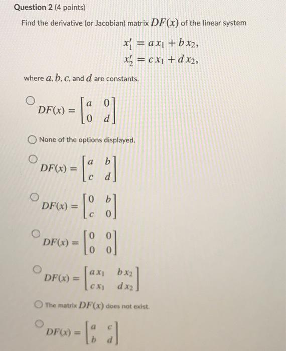Solved Question 1 (4 points) Find the derivative (or | Chegg.com