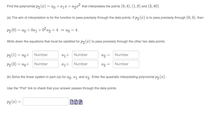 Solved Find the polynomial p2 (2) = 20 +221 + a2z2 that | Chegg.com