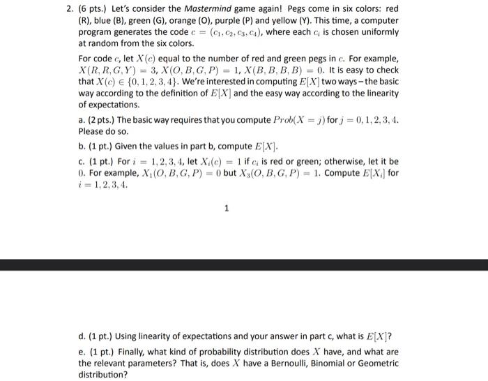 Solved (6 pts.) Let's consider the Mastermind game again! | Chegg.com