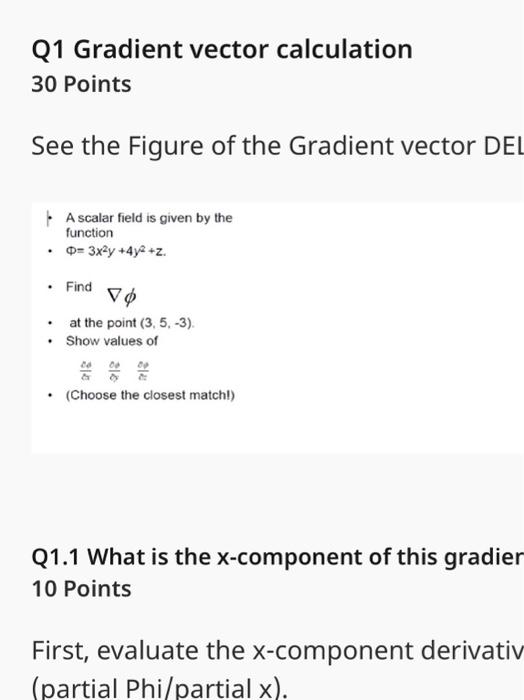 Solved Q1 Gradient vector calculation 30 Points See the | Chegg.com