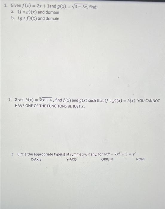 Solved 1 Given F X 2x 1and G X √3 5x Find A