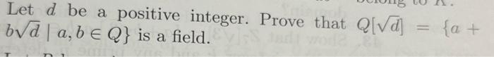Solved Let d be a positive integer. Prove that Qvd = {a + | Chegg.com