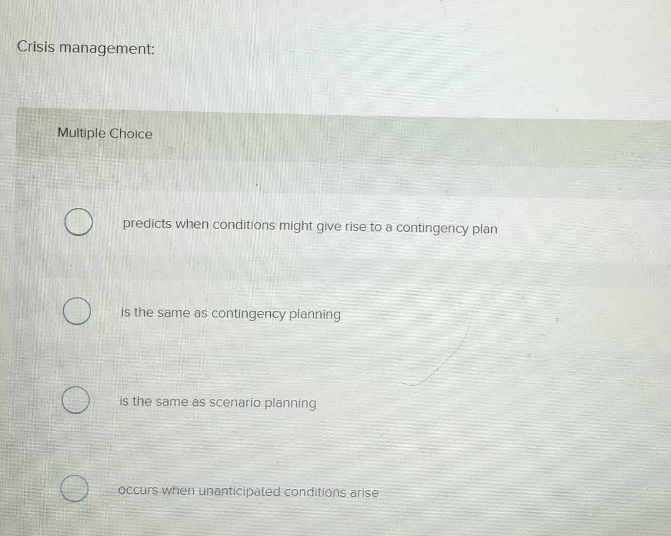 Solved Crisis management:Multiple Choicepredicts when | Chegg.com