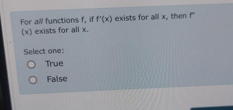 Solved For all functions f, ﻿if f'(x) ﻿exists for all x, | Chegg.com