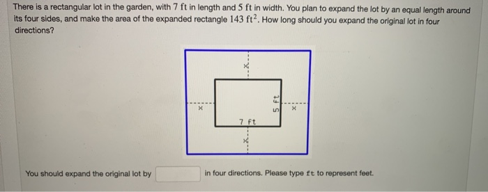 Solved There is a rectangular lot in the garden, with 7 ft | Chegg.com