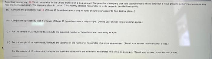 Solved According to a surver. 37.34 of households in the | Chegg.com