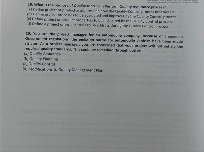 Solved 19. What is the purpose of Quality Metrics in Perform | Chegg.com