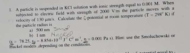 Solved A particle is suspended in KCl ﻿solution with ionic | Chegg.com
