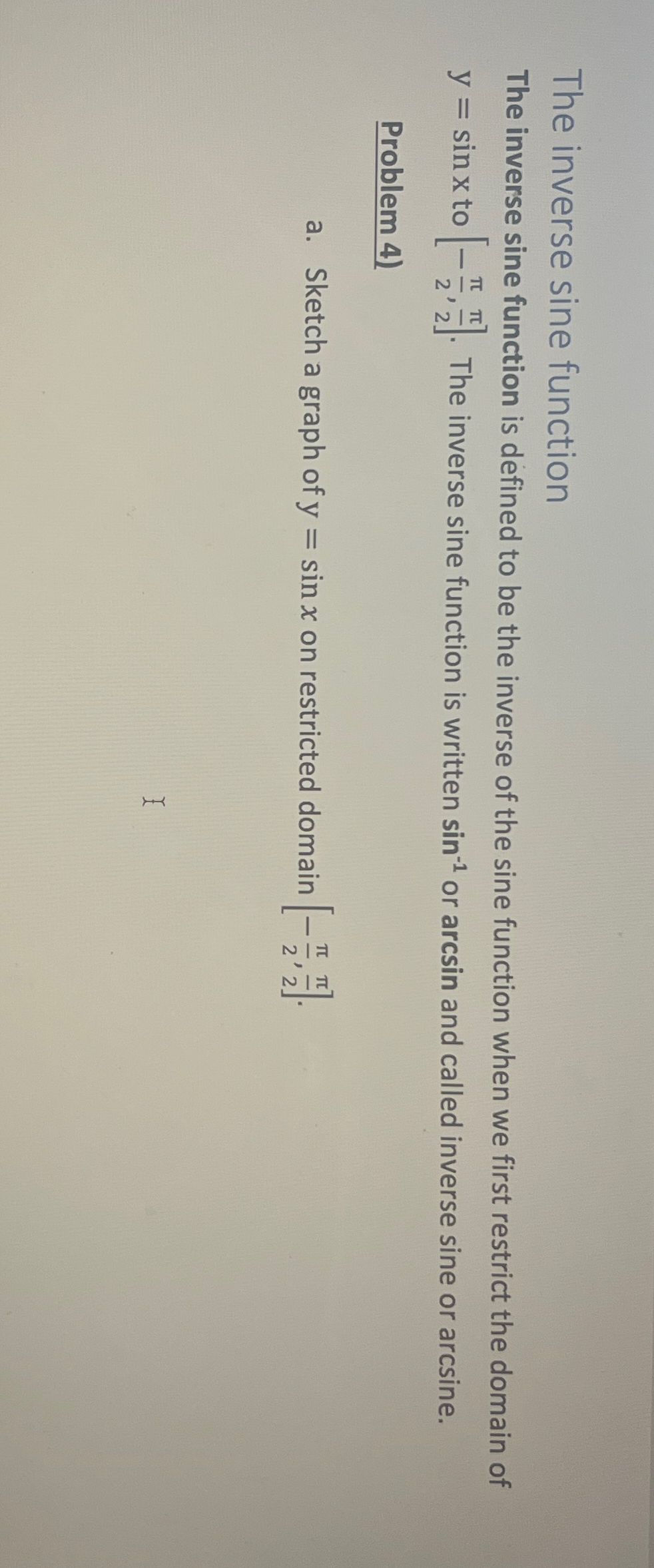 Solved The Inverse Sine Functionthe Inverse Sine Function Is