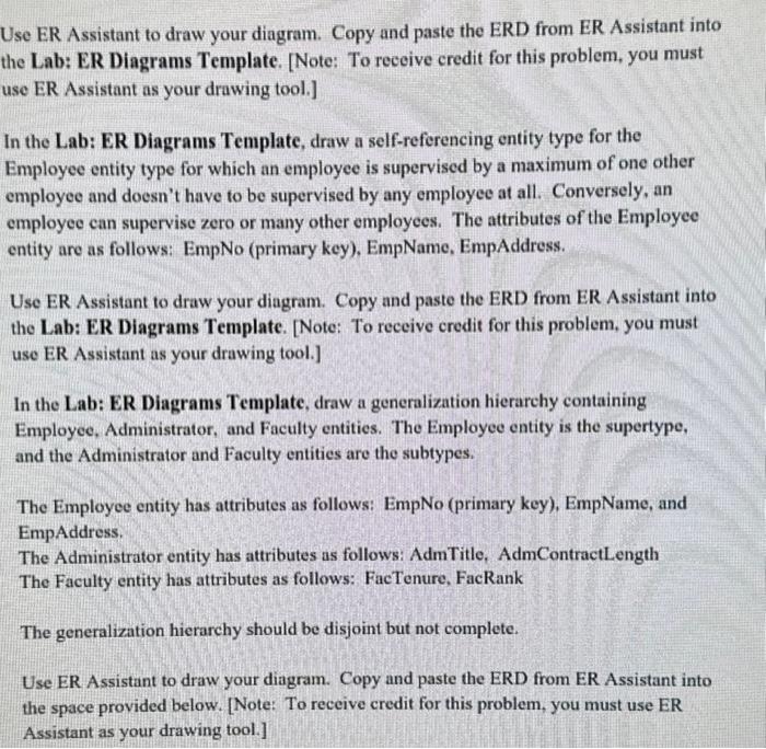 Solved Use ER Assistant to draw your diagram. Copy and paste | Chegg.com