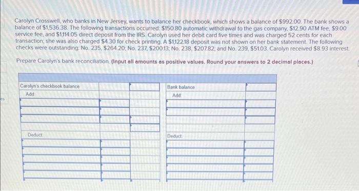 Solved Kameron Gibson's bank statement showed a balance of | Chegg.com