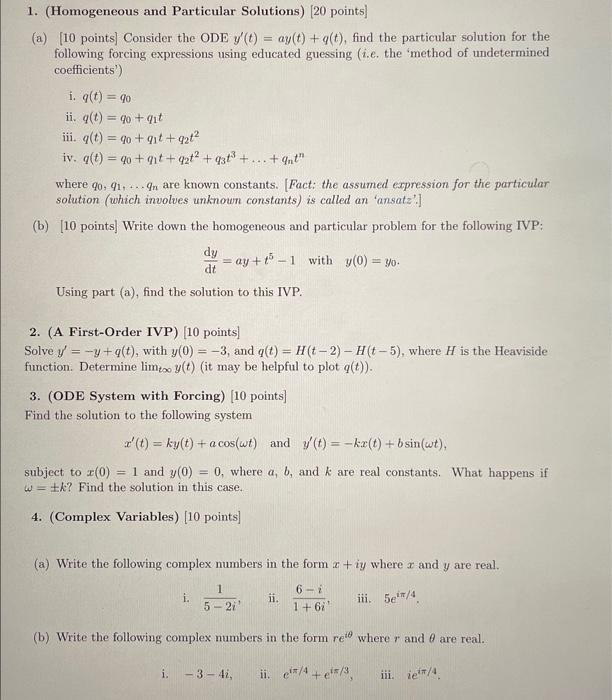 Solved 1. (Homogeneous and Particular Solutions) [20 points] | Chegg.com