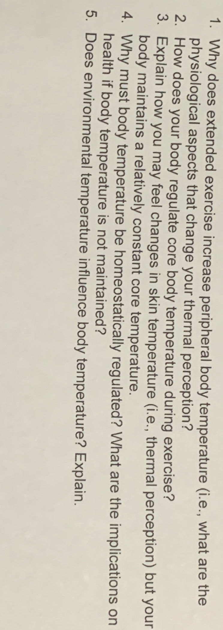 Solved Why does extended exercise increase peripheral body | Chegg.com