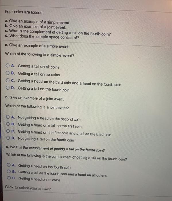 Solved Four coins are tossed. a. Give an example of a simple | Chegg.com