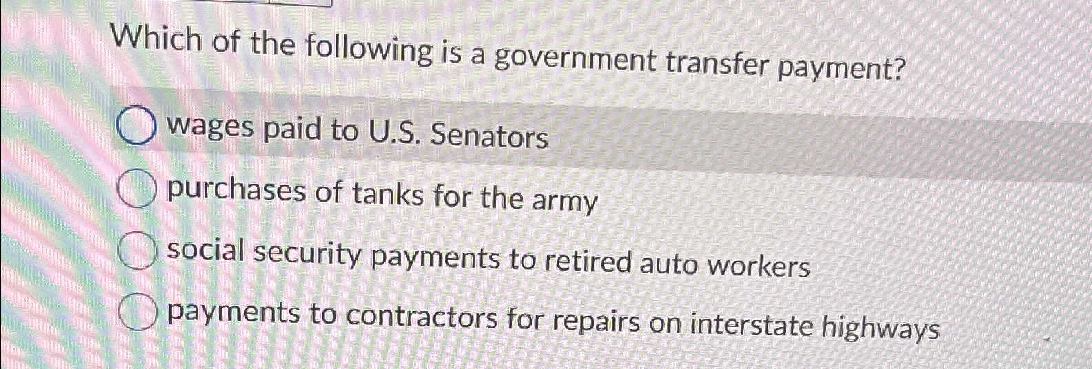 Solved Which of the following is a government transfer | Chegg.com