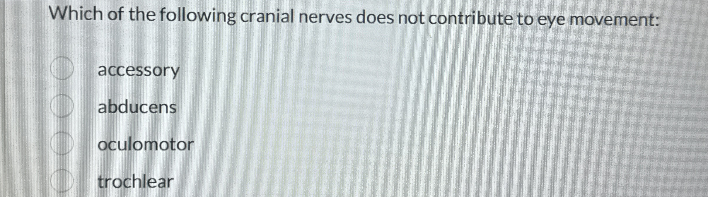 Solved Which of the following cranial nerves does not | Chegg.com