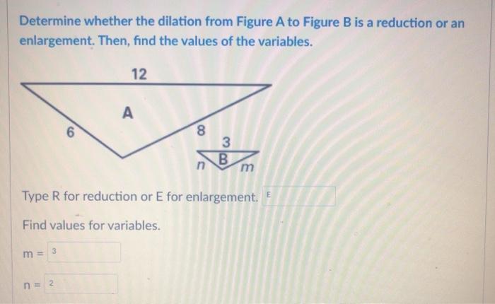 Solved Determine Whether The Dilation From Figure A To