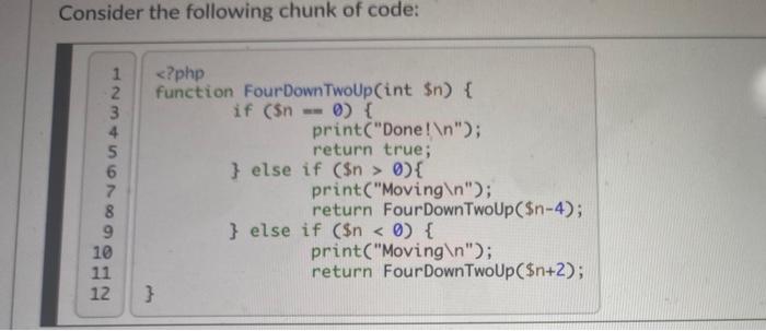 Solved Consider the following chunk of code: 1 2. 3 4 5 6 7 | Chegg.com