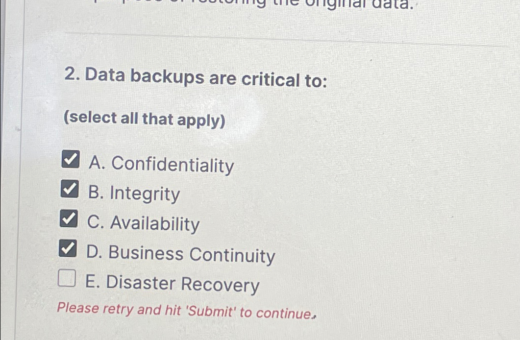 Solved Data backups are critical to:(select all that | Chegg.com