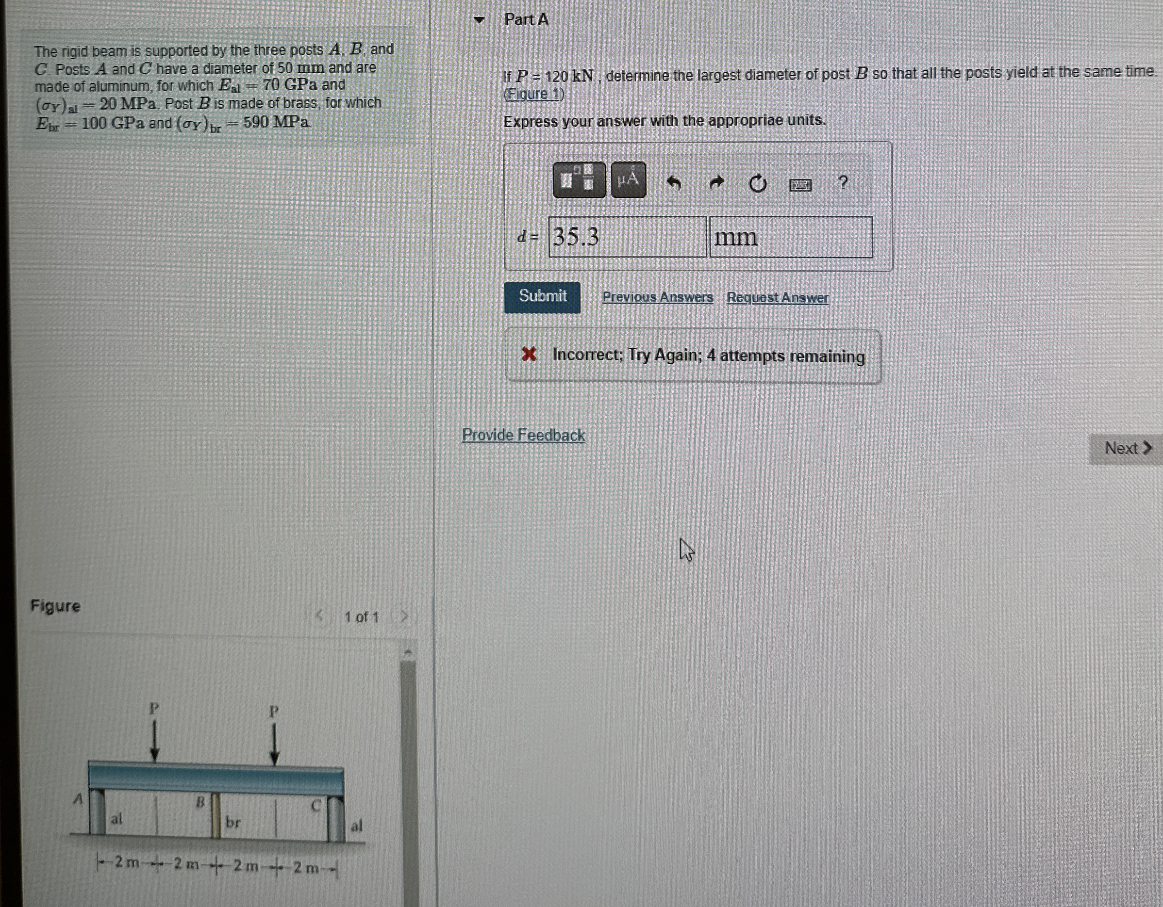 Solved The rigid beam is supported by the three posts A,B, | Chegg.com