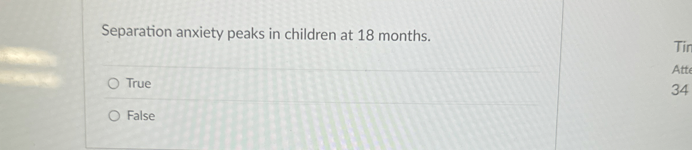 Solved Separation anxiety peaks in children at 18 | Chegg.com