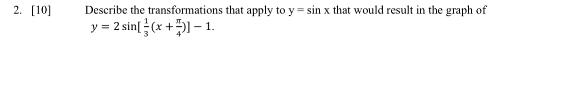 Solved [10] ﻿Describe the transformations that apply to | Chegg.com