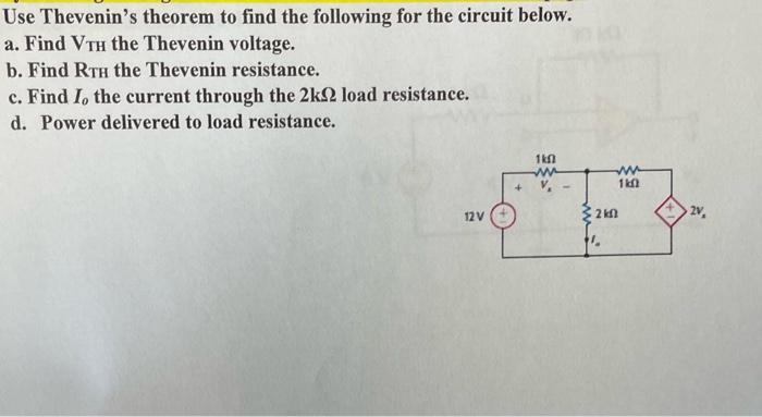 Solved Use Thevenin's theorem to find the following for the | Chegg.com