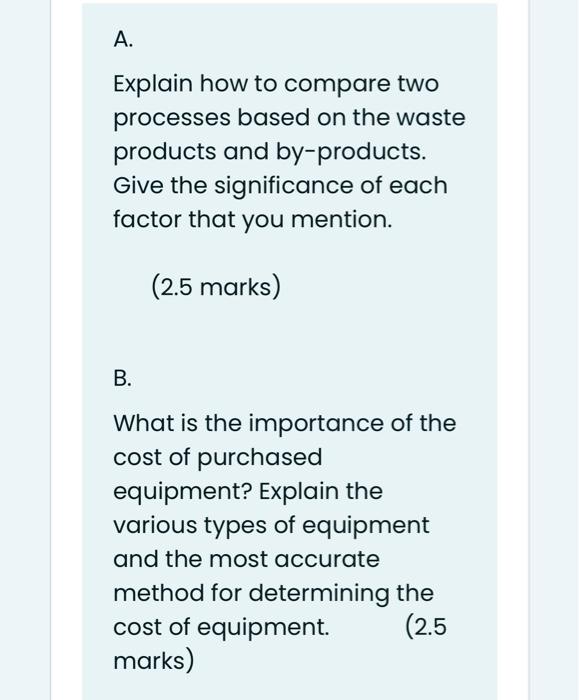 Solved A. Explain how to compare two processes based on the | Chegg.com