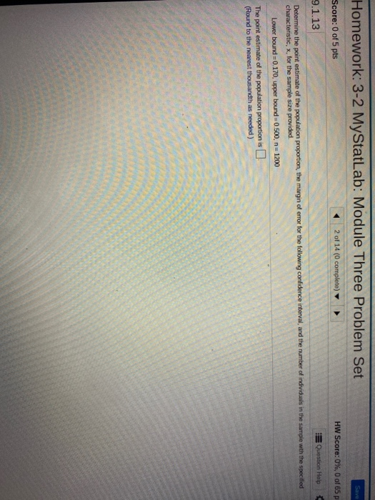 Solved Save Homework: 3-2 MyStatLab: Module Three Problem | Chegg.com