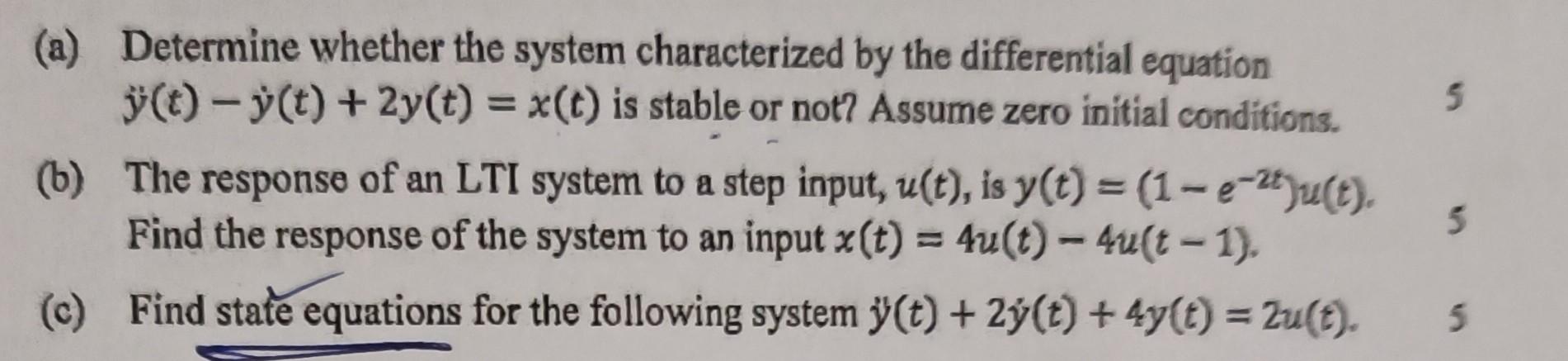 Solved (a) Determine whether the system characterized by the | Chegg.com