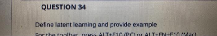Solved Define latent learning and provide example | Chegg.com