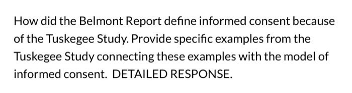 Solved How did the Belmont Report define informed consent | Chegg.com