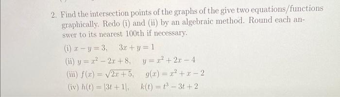 Solved 2. Find the intersection points of the graphs of the | Chegg.com