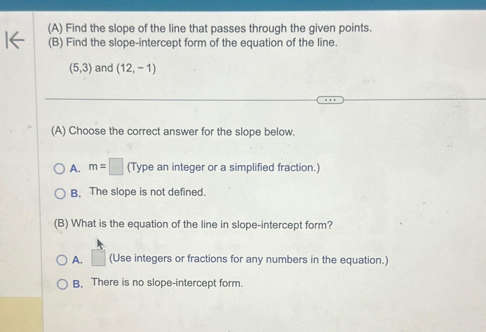 Solved (A) ﻿Find the slope of the line that passes through | Chegg.com